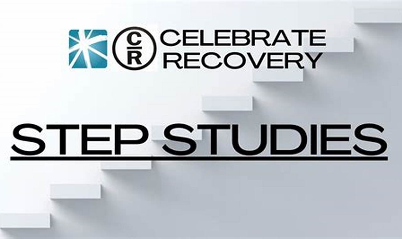 Step Into Healing: Celebrate Recovery Step Study Guide