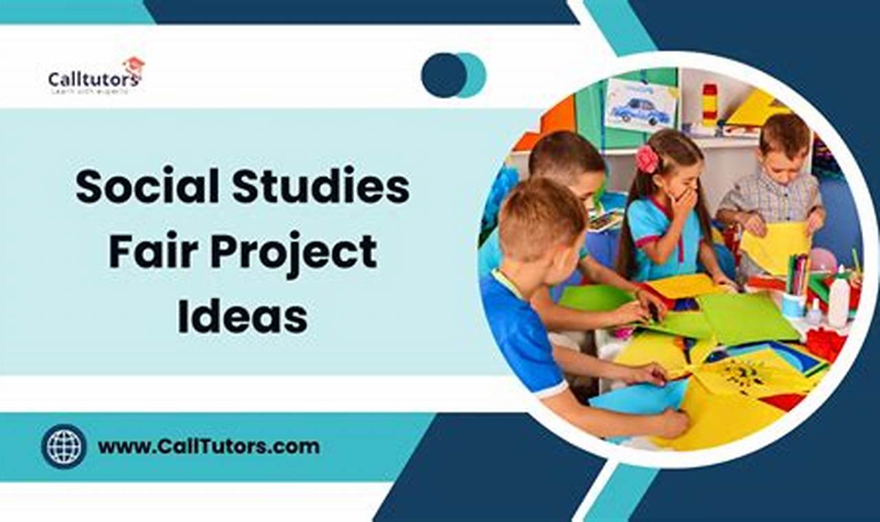 Fun Social Studies Project Ideas: Inspiration & More